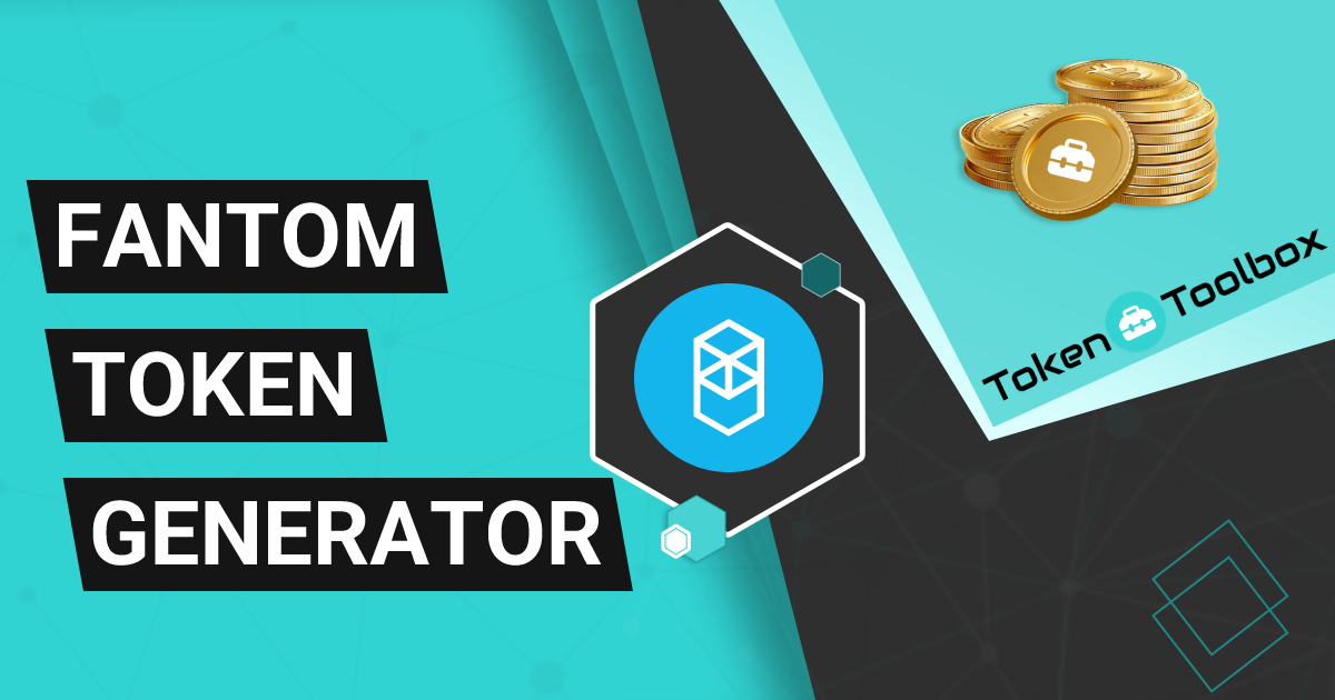 Fantom Token Creator: Create your own token for free