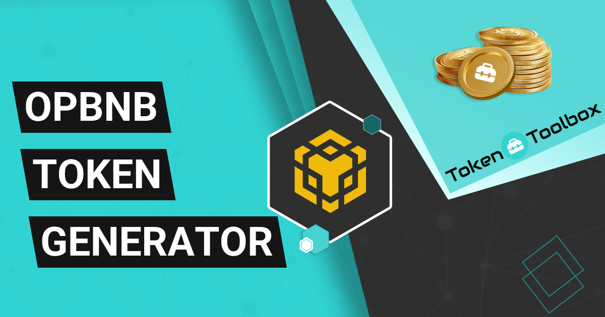 opBNB Token Creator: Create your own token for free
