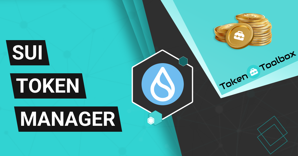 Sui Token Manager: Manage your token configuration